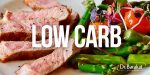 LOW CARB - entenda o que é este conceito e seus benefícios