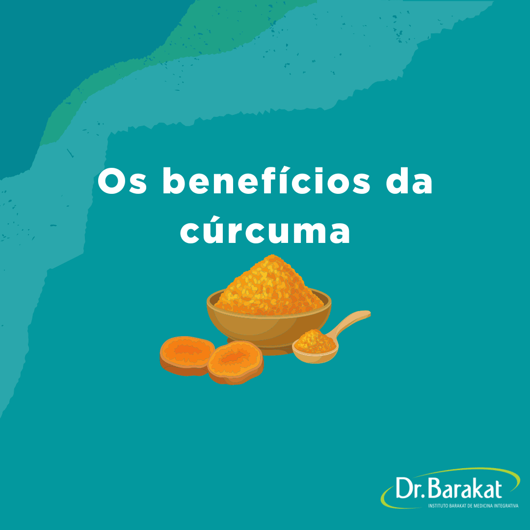 Os benefícios da cúrcuma | Blog do Dr. Barakat