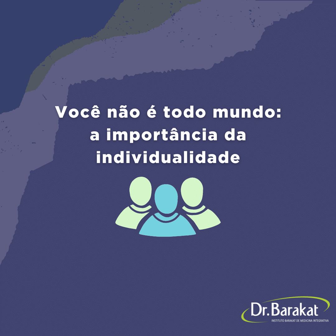 Você não é todo mundo: a importância da individualidade | Blog do Dr ...